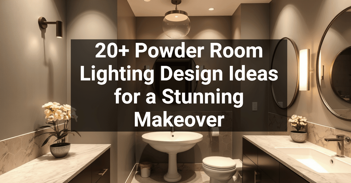 20+ Powder Room Lighting Design Ideas for a Stunning Makeover ...