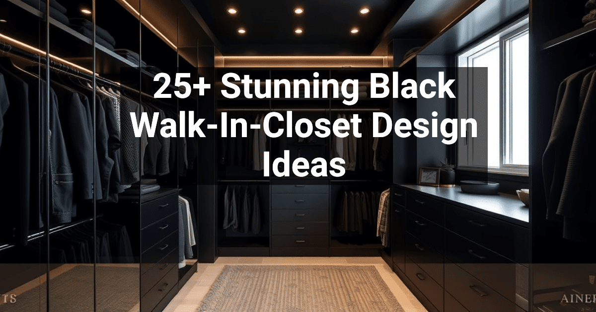 25+ Stunning Black Walk-In-Closet Design Ideas – Engineers and ...