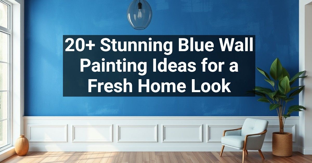 20+ Stunning Blue Wall Painting Ideas for a Fresh Home Look – Engineers ...