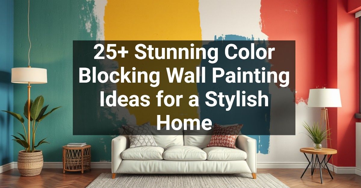 25+ Stunning Color Blocking Wall Painting Ideas for a Stylish Home ...