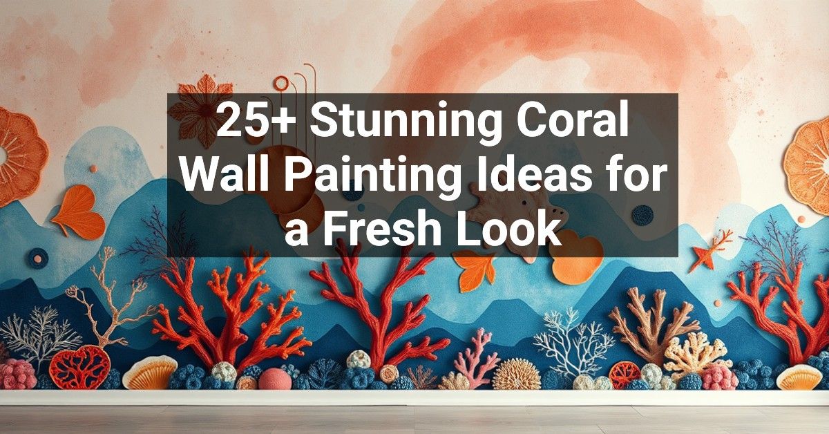 25+ Stunning Coral Wall Painting Ideas for a Fresh Look – Engineers and ...