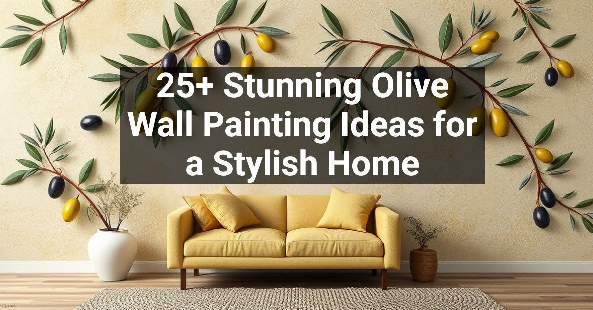 25+ Stunning Olive Wall Painting Ideas for a Stylish Home – Engineers ...