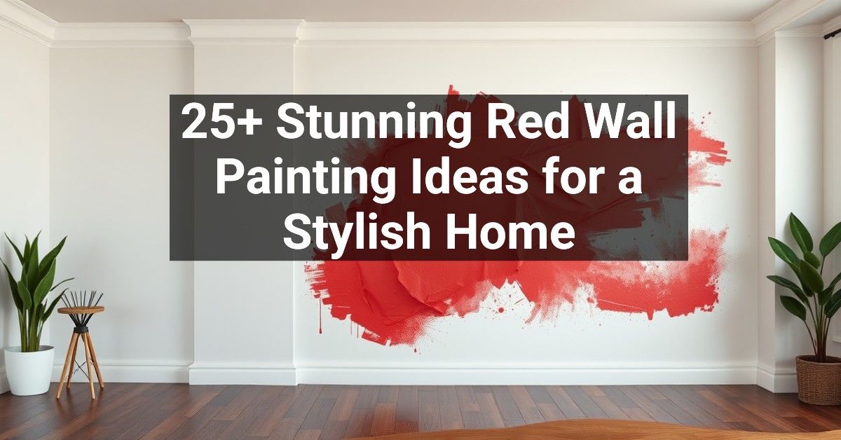 25+ Stunning Red Wall Painting Ideas for a Stylish Home – Engineers and ...